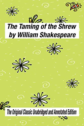 The Taming of the Shrew by William Shakespeare The Original Classic ...