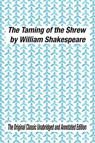 The Taming of the Shrew by William Shakespeare The Original Classic ...