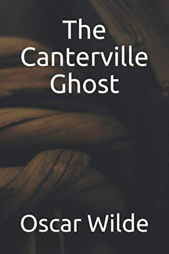 The Canterville Ghost (Illustrated) by Oscar Wilde | Goodreads
