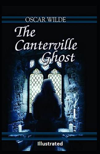 The Canterville Ghost Illustrated by Oscar Wilde | Goodreads