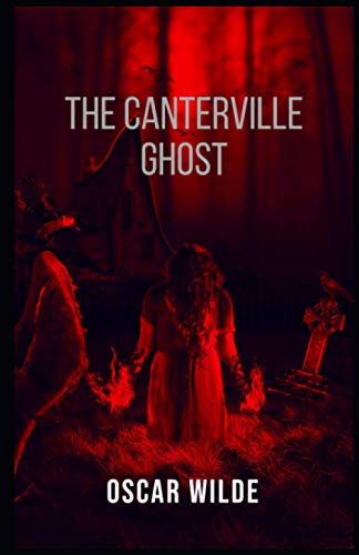 The Canterville Ghost illustrated by Oscar Wilde | Goodreads