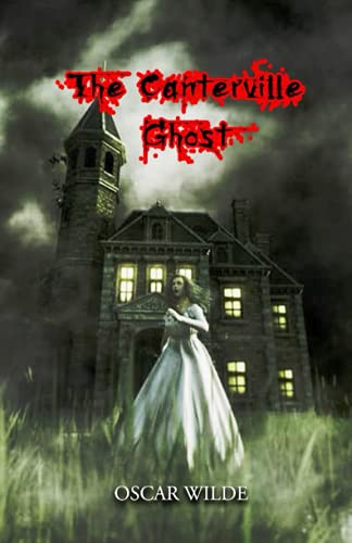 The Canterville Ghost (Illustrated) by Oscar Wilde | Goodreads