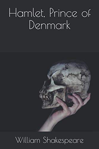 Hamlet, Prince of Denmark by William Shakespeare | Goodreads