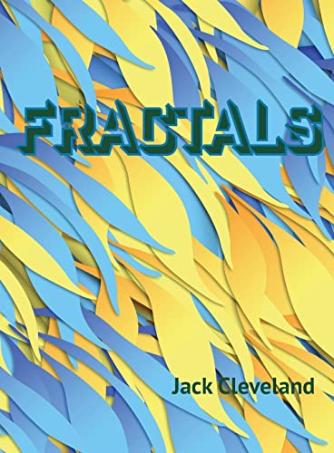 Fractals: Fractal Art by Jack Cleveland | Goodreads