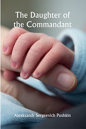 The Daughter of the Commandant by Alexander Pushkin | Goodreads
