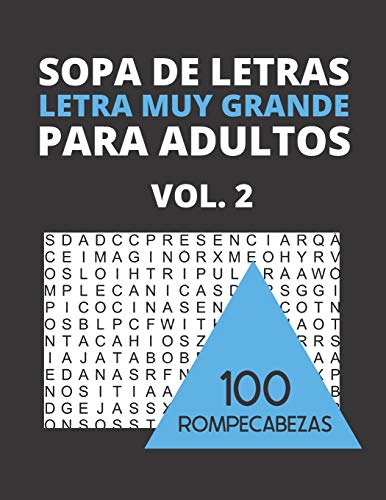 Sopa de Letras: 100 Rompecabezas Letra Muy Grande Para Adultos Vol.2: Libro de búsqueda de ...