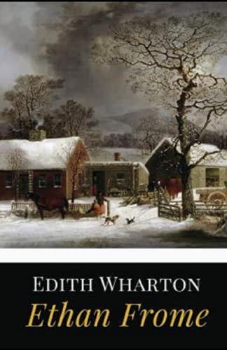 Ethan Frome Illustrated by Edith Wharton | Goodreads