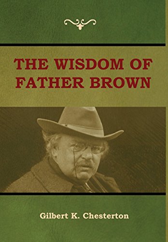 The Wisdom of Father Brown by G.K. Chesterton | Goodreads