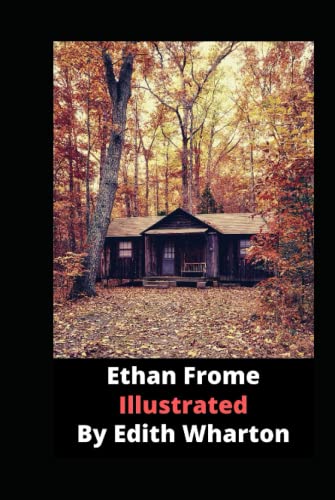 Ethan Frome Illustrated by Edith Wharton | Goodreads
