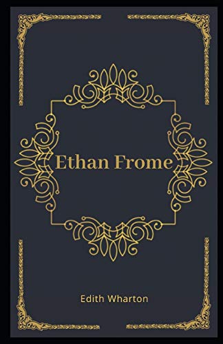 Ethan Frome Illustrated by Edith Wharton | Goodreads