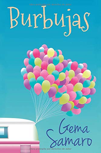 Burbujas (Spanish Edition) by Gema Samaro | Goodreads
