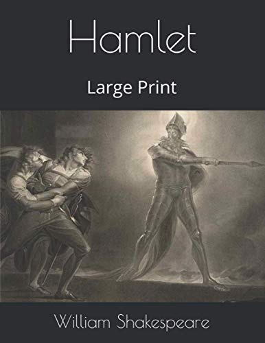 Hamlet: Large Print by William Shakespeare | Goodreads