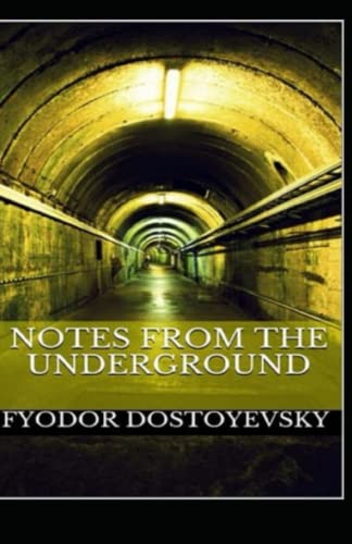 Notes From the Underground Annotated by Fyodor Dostoevsky | Goodreads
