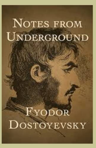 Notes from the Underground by Fyodor Dostoevsky | Goodreads