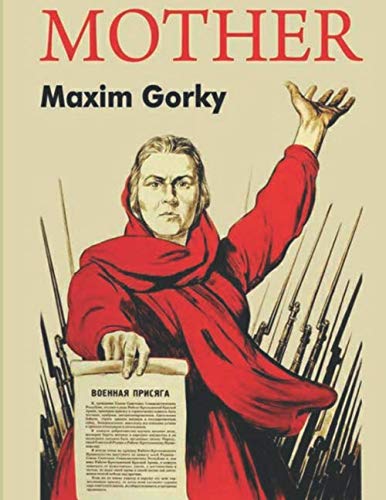 Mother Annotated by Maxim Gorky | Goodreads