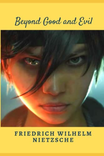 Beyond Good and Evil (Annotated) by Friedrich Nietzsche | Goodreads