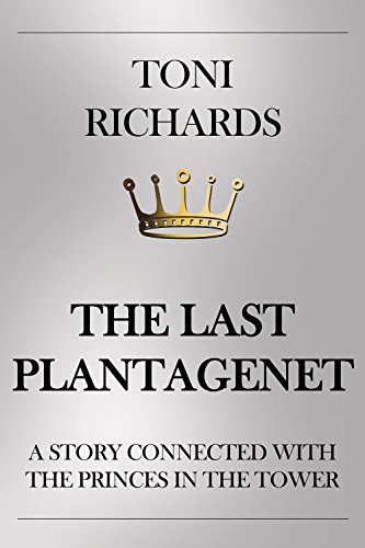 The Last Plantagenet by Toni Richards | Goodreads