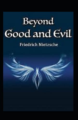 Beyond Good and Evil Annotated by Friedrich Nietzsche | Goodreads