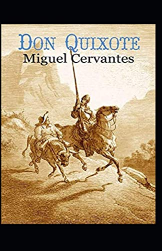 Don Quixote Annotated by Miguel de Cervantes Saavedra | Goodreads