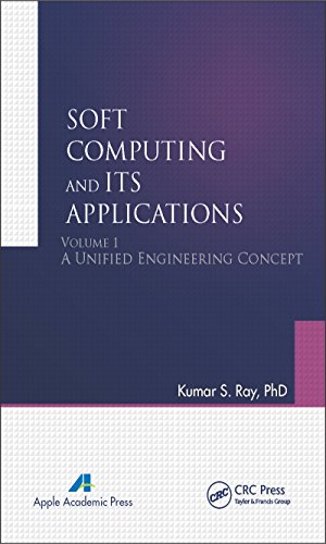 Soft Computing and Its Applications, Volume One: A Unified Engineering ...