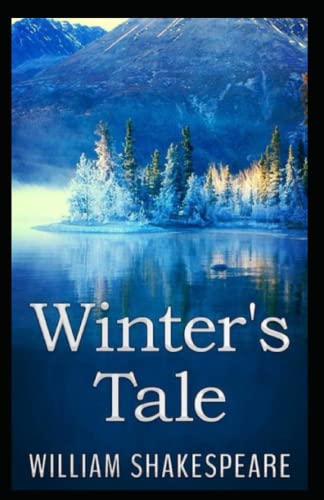 The Winter's Tale : A shakespeare's classic by William Shakespeare ...