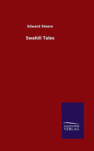 Swahili Tales by Edward Steere | Goodreads