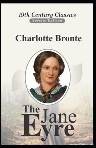Jane Eyre: The Original 1847 Edition With Illustrations Edition by ...