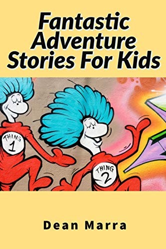Fantastic Adventure Stories For Kids: Kids Bed Time Tales, Adventures ...