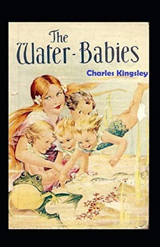 The Water-Babies Illustrated by Charles Kingsley | Goodreads