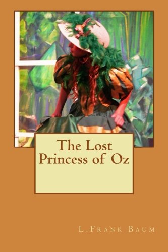 The Lost Princess of Oz by L. Frank Baum | Goodreads