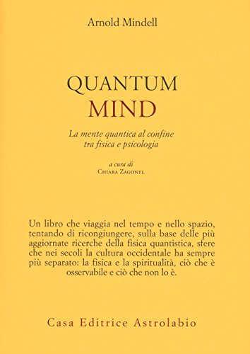QUANTUM MIND by Arnold Mindell | Goodreads