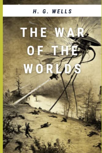 The War of the Worlds (annotated) by H.G. Wells | Goodreads