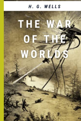 The War of the Worlds (annotated) by H.G. Wells | Goodreads
