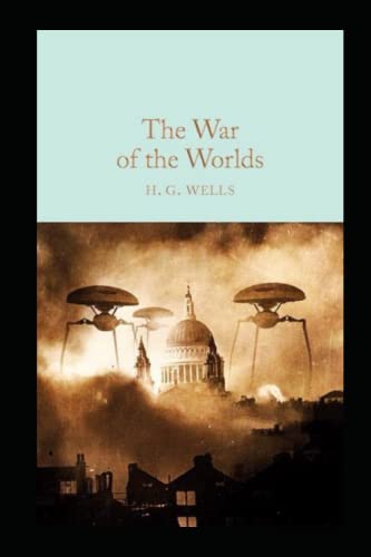 The War of the Worlds Annotated by H.G. Wells | Goodreads