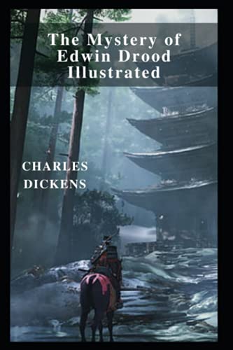 The Mystery of Edwin Drood Illustrated by Charles Dickens | Goodreads