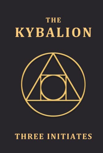 The Kybalion: A Study of the Hermetic Philosophy of Ancient Egypt and ...