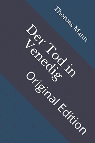 Der Tod in Venedig: Original Edition (German Edition) by Thomas Mann | Goodreads