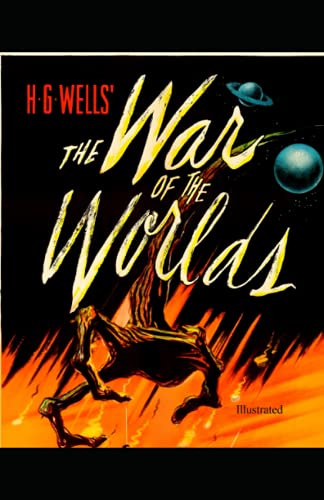The War of the Worlds Illustrated by H.G. Wells | Goodreads