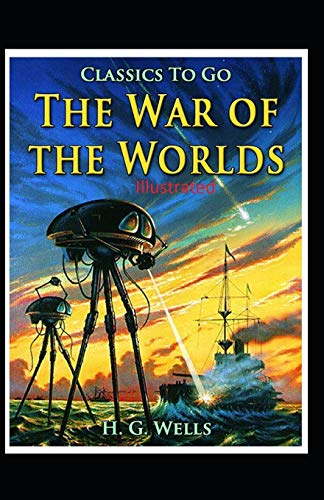 The War of the Worlds Illustrated by H.G. Wells | Goodreads
