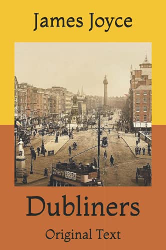 Dubliners: Original Text by James Joyce | Goodreads
