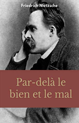 Par-delà le bien et le mal (French Edition) by Friedrich Nietzsche ...