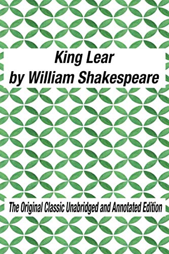 King Lear by William Shakespeare The Original Classic Unabridged and ...