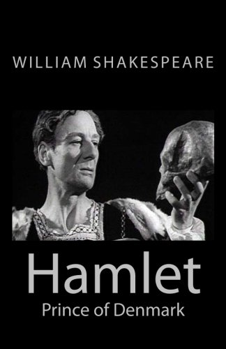Hamlet: Prince of Denmark by William Shakespeare | Goodreads