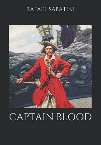 Captain Blood (Large Print Classics) by Rafael Sabatini | Goodreads
