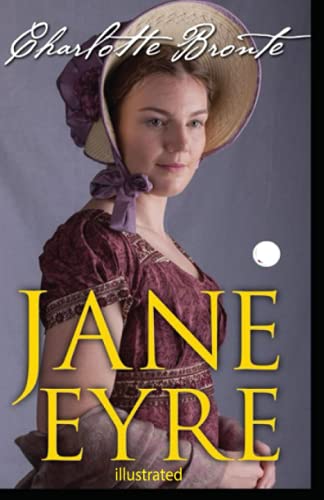 Jane Eyre Illustrated by Charlotte Brontë | Goodreads