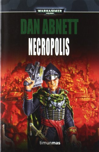 Necropolis by Dan Abnett | Goodreads