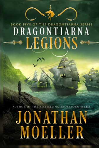 Dragontiarna: Legions by Jonathan Moeller | Goodreads