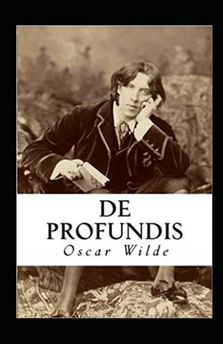 De Profundis Illustrated by Oscar Wilde | Goodreads