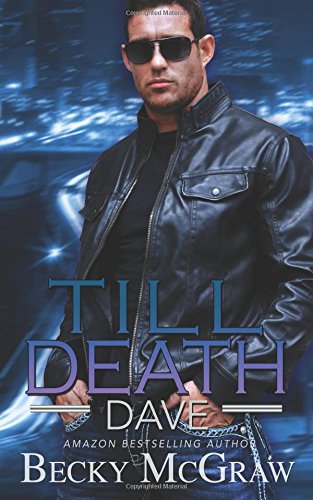 Till Death (#1, Logan's Lonestar Heroes) by Becky McGraw | Goodreads