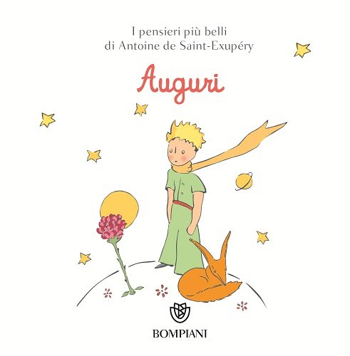 Il Piccolo Principe. Auguri by Antoine de Saint-Exupéry | Goodreads